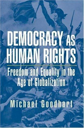 Democracy as Human Rights: By Michael Goodhart Paperback 9780415951784 ...