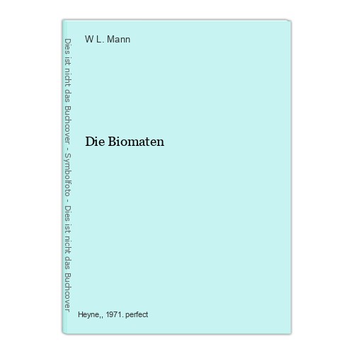 Die Biomaten L. Mann, W.: 54502 | eBay.de