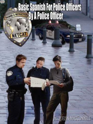 Basic Spanish For Police Officers By A P By Jacquely Macconnell EBay basic-spanish-for-police-officers-by-a-p-by-jacquely-macconnell-ebay