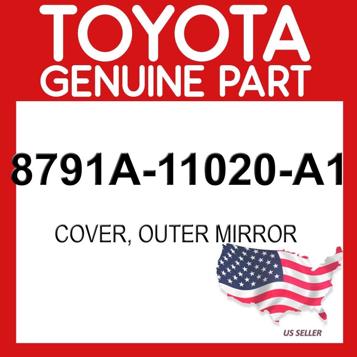 Toyota Genuine 8791A-11020-A1 Cover Outer Mirror 8791A11020A1 OEM | eBay