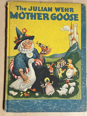 The Julian Wehr Mother Goose Vintage 1945 | eBay