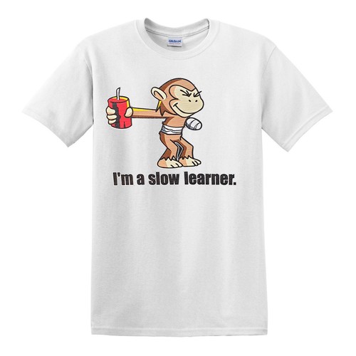 I'M A SLOW LEARNER T-SHIRT Monkey Joke Party Novelty Game Cartoon Gift ...
