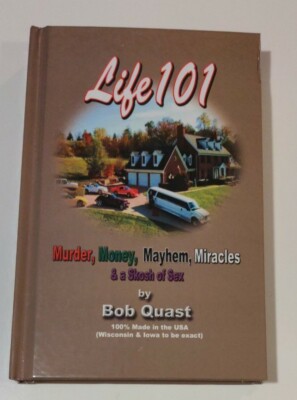 Bob Quast, Iowa Senate Candidate,Life 101, Autobiography, SIGNED, 1st ...