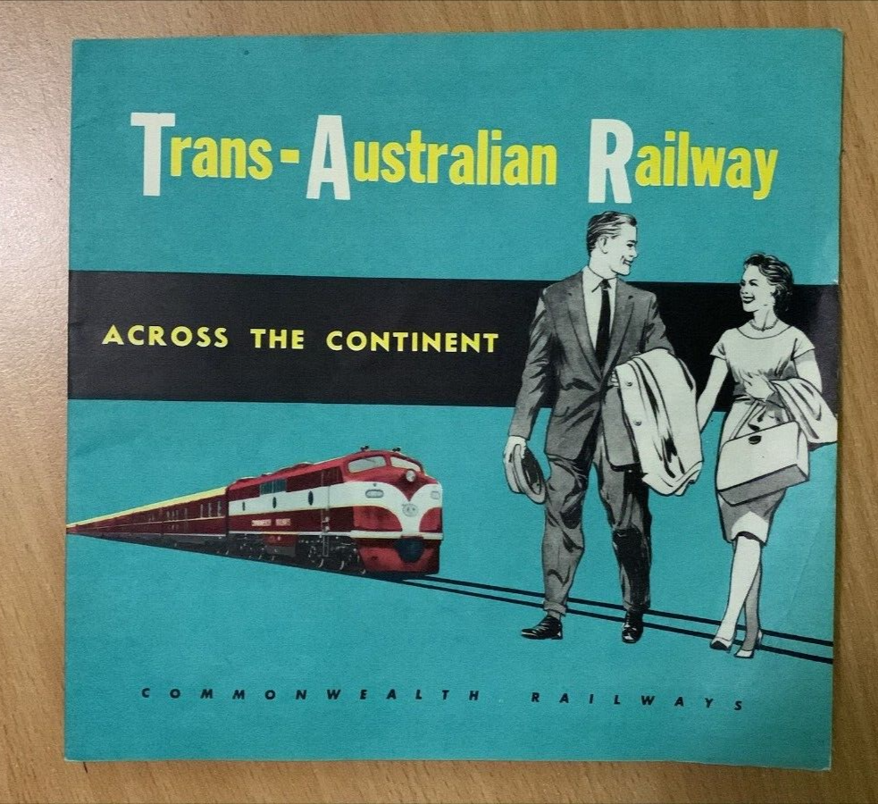 Trans Australia Railway Across the Continent Commonwealth Railways ...