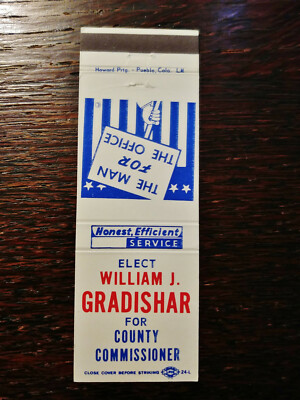 Vintage Matchcover: Vote William Gradishar County Commissioner, Pueblo ...