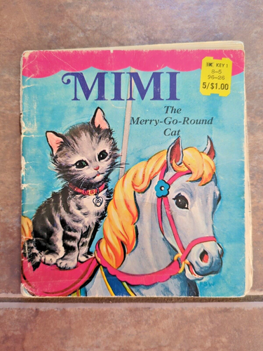 Mimi The Merry-Go-Round Cat by Dorothy Haas 1972 Whitman Book Racine ...