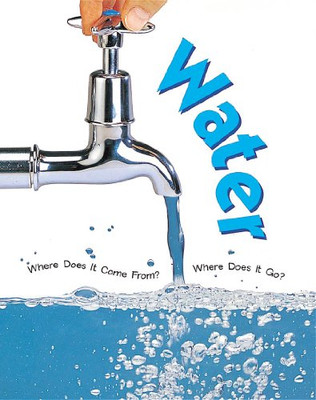 Water: 2 (Where does it come from) | eBay UK