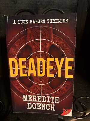 Deadeye by Meredith Doench 9781635552539| eBay
