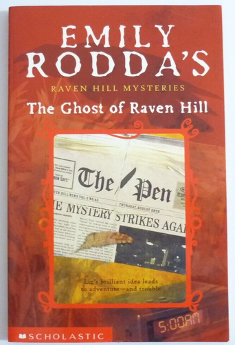 BOOK RAVEN HILL MYSTERIES #1 THE GHOST OF RAVEN HILL by EMILY RODDA P/b ...