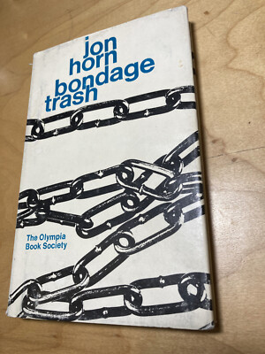 Jon Horn / Bondage Trash 1969 Olympia Press (small) HC - w/DJ | eBay