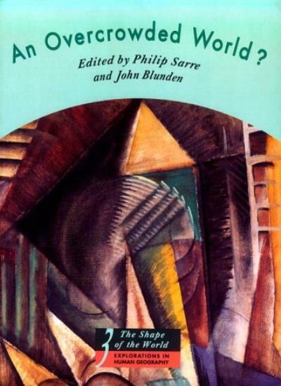 An Overcrowded World?: Population, Resources and the Environment ...