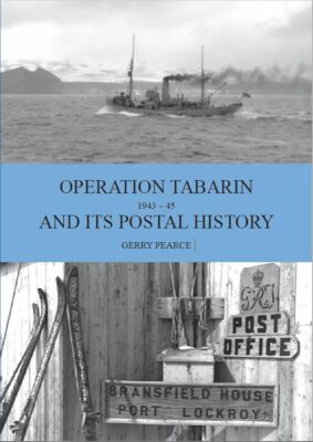 Operation Tabarin book Falklands Graham Land, South Shetlands & South ...