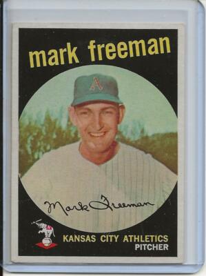 1959 Topps Baseball card Mark Freeman Pitcher Kansas C. Athletics NR MR ...
