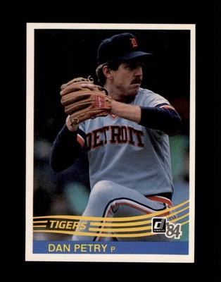 1984 Donruss #105 Dan Petry SET BREAK | eBay