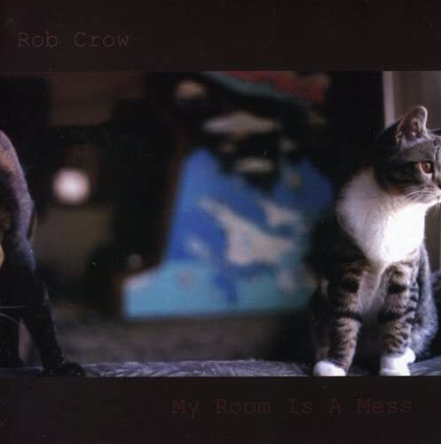 Rob Crow My Room Is a Mess (CD) 653225002924 | eBay