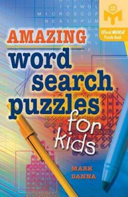 Amazing Word Search Puzzles for Kids (Official Mensa Puzzle Book ...