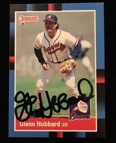 GLENN HUBBARD 1988 DONRUSS Autograph Signed AUTO Baseball Card 314 ...