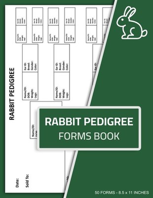 Rabbit Pedigree Forms Book: Three Generation Rabbit Pedigree Chart ...