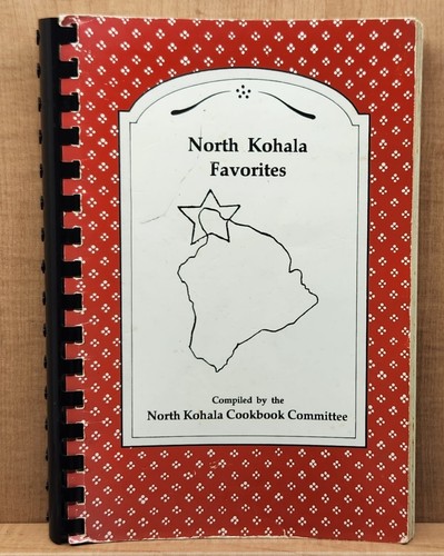 North Kohala Favorites Cookbook Hawaiian Recipes Local Food Hilo | eBay