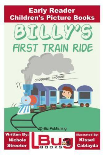 Billy's First Train Ride - Early Reader - Children's Picture Books by ...