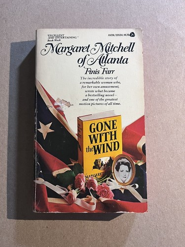 MARGARET MITCHELL OF ATLANTA by Finis Farr 1974 Avon FIRST PRINTING ...
