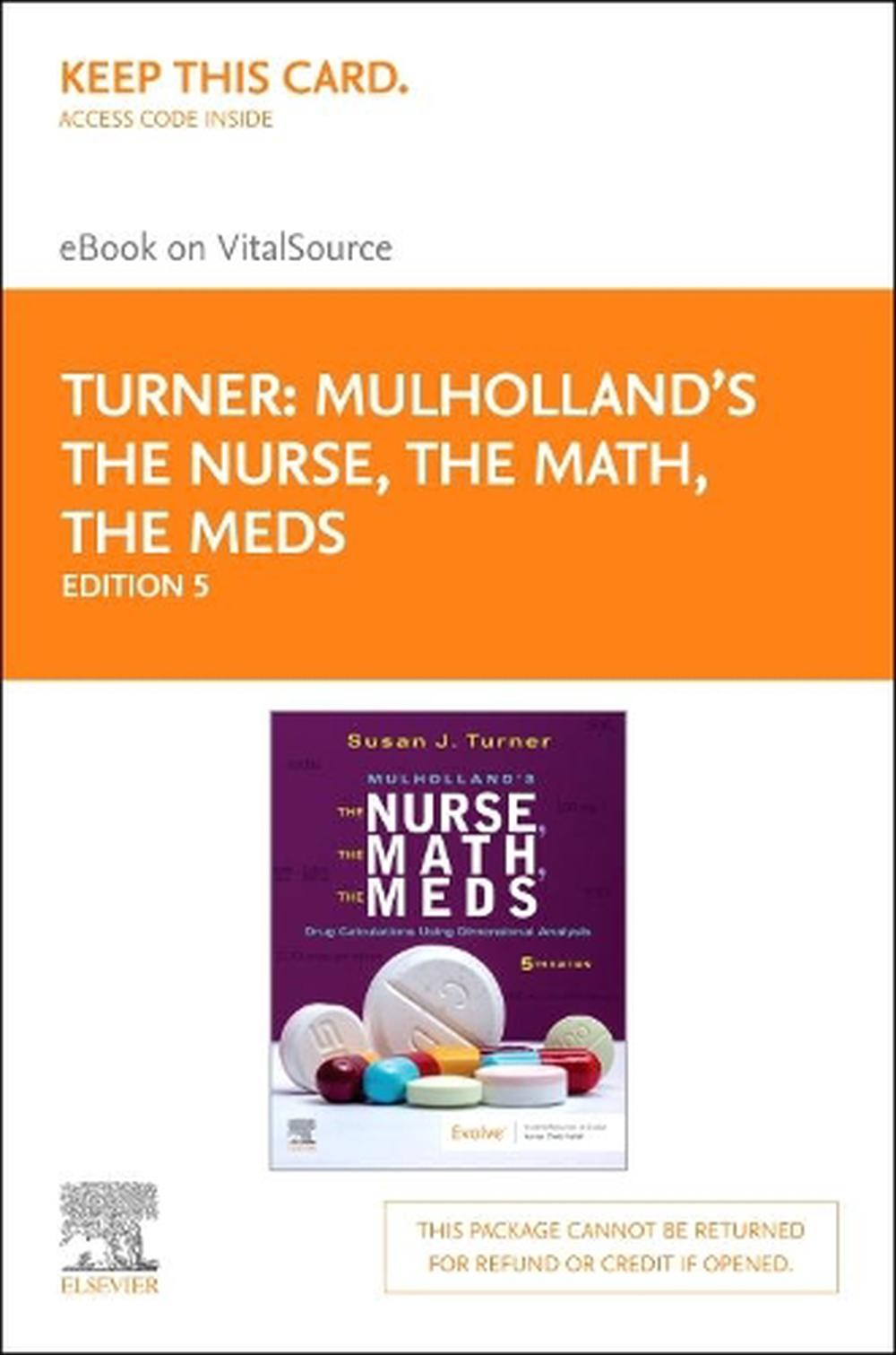 Mulholland's the Nurse, the Math, the Meds Elsevier EBook on ...