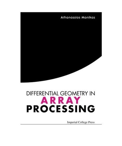 Differential Geometry in Array Processing, Athanassios Manikas | eBay.de