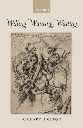 Richard Holton Willing, Wanting, Waiting (Paperback) (UK IMPORT ...