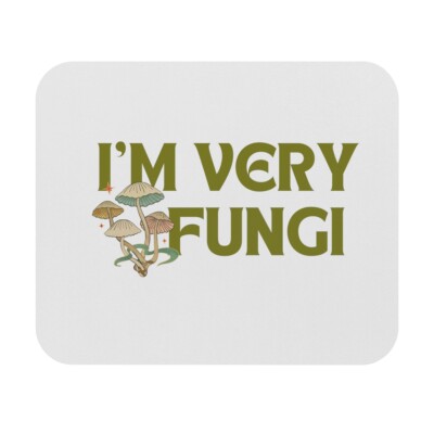 I'm Very Fungi Mouse Pad for Mushroom & Plant Lovers | eBay