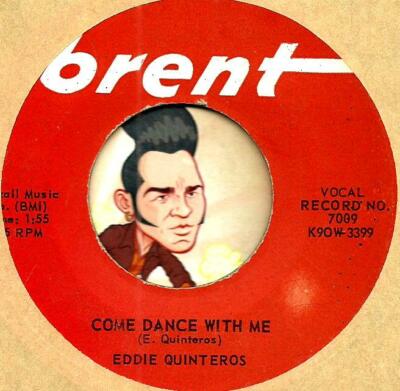 EDDIE QUINTEROS COME DANCE WITH ME ROCKABILLY BOPPER 45 RPM RECORD | eBay