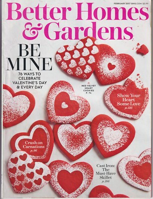 Better Homes & Gardens February 2017 76 Ways to Celebrate Valentine's ...
