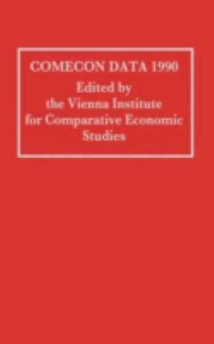 COMECON Data 1990 by The Vienna Institute for Comparative Economic Studies (1991, Hardcover) for ...