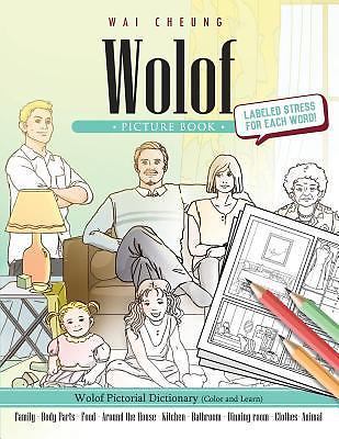 Wolof Picture Book: Wolof Pictorial Dictionary (Color and Learn) by Wai ...