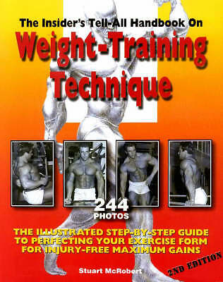 Insider's Tell-All Handbook on Weight-training Technique by Stuart ...