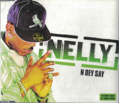 CD Nelly N Dey Say | eBay