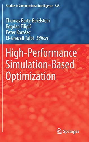HIGH-PERFORMANCE SIMULATION-BASED OPTIMIZATION (STUDIES IN By Thomas ...