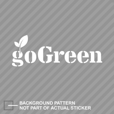 Go Green Sticker Decal Vinyl go green environmental #2 | eBay