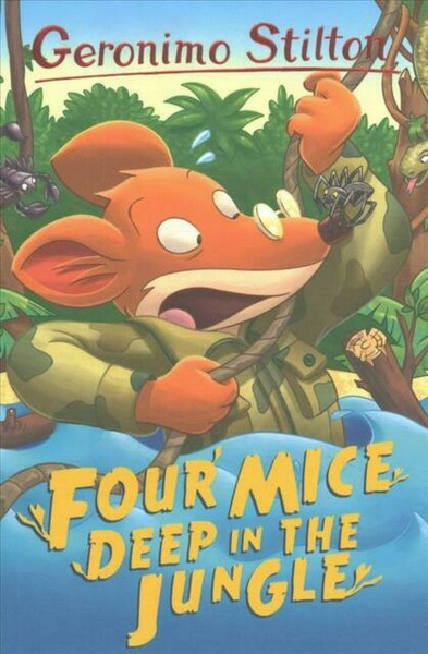 Four Mice Deep in The Jungle Geronimo Stilton 10 Book Collection Series ...