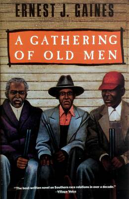 A Gathering of Old Men by Ernest J. Gaines / 1992 Vintage Trade ...