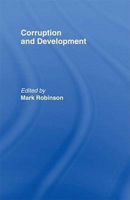 Corruption and Development by Mark Robinson (Paperback, 1998) for sale ...