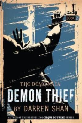 The Demonata #2: Demon Thief: Book 2 in The Demonata series ...