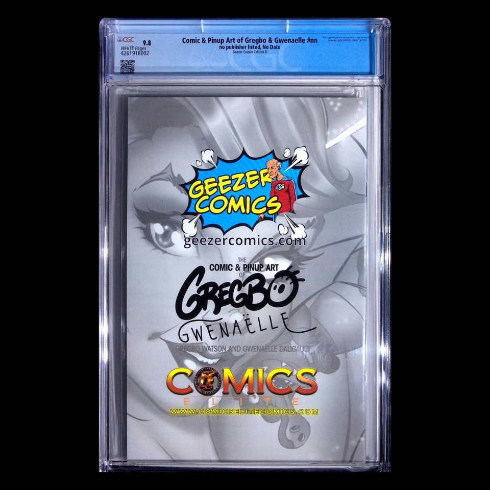 Comic & Pinup Art of Gregbo & Gwenaelle Geezer Comics Edition B CGC 9.8 ...