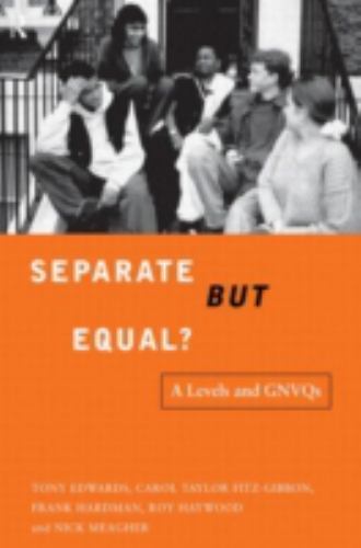 Separate but Equal? : Academic and Vocational Education Post-16 by ...