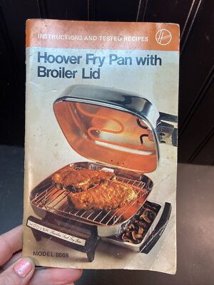 Vtg 1970 Hoover Fry Pan Broiler Lid Model # 8668 Manual Operating ...