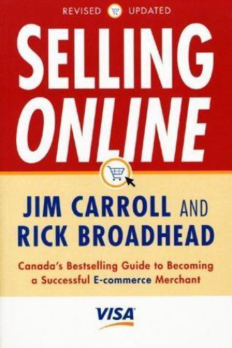 Selling Online : Canada's Best-Selling Guide to Beginning a Successful ...