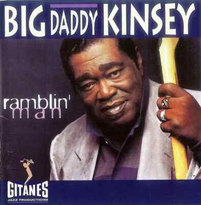 CD Big Daddy Kinsey Ramblin Man Gitanes Jazz productions | eBay.de