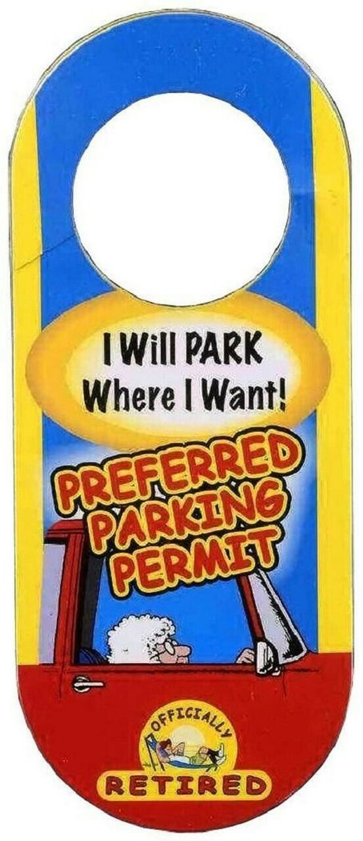 Geriatric Funny Pictures Parking Permit