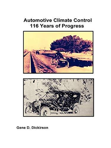 Automotive Climate Control 116 Years of Progress 9781105183614| eBay