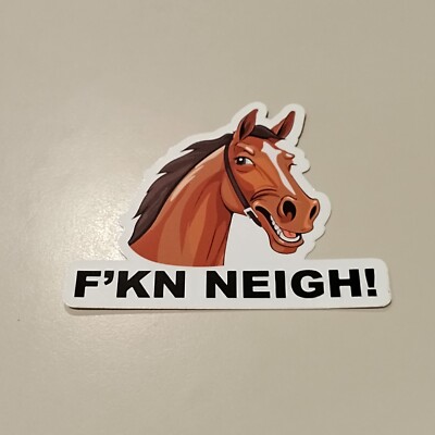F'kn Neigh Vinyl Sticker Funny 4x4 JDM Car 4WD | eBay Australia