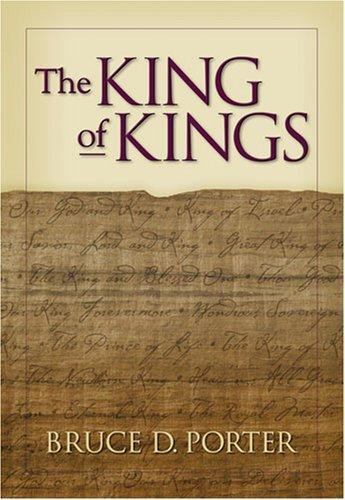 The King of Kings by Bruce D. Porter 1590388151 | eBay